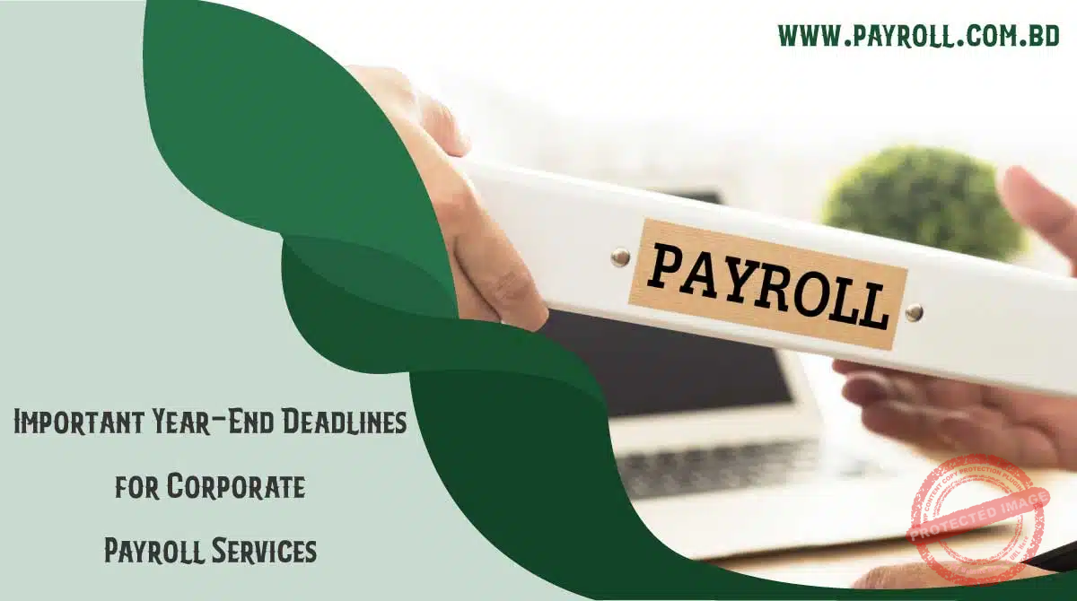 Corporate Payroll Services for Important Year-End Deadlines